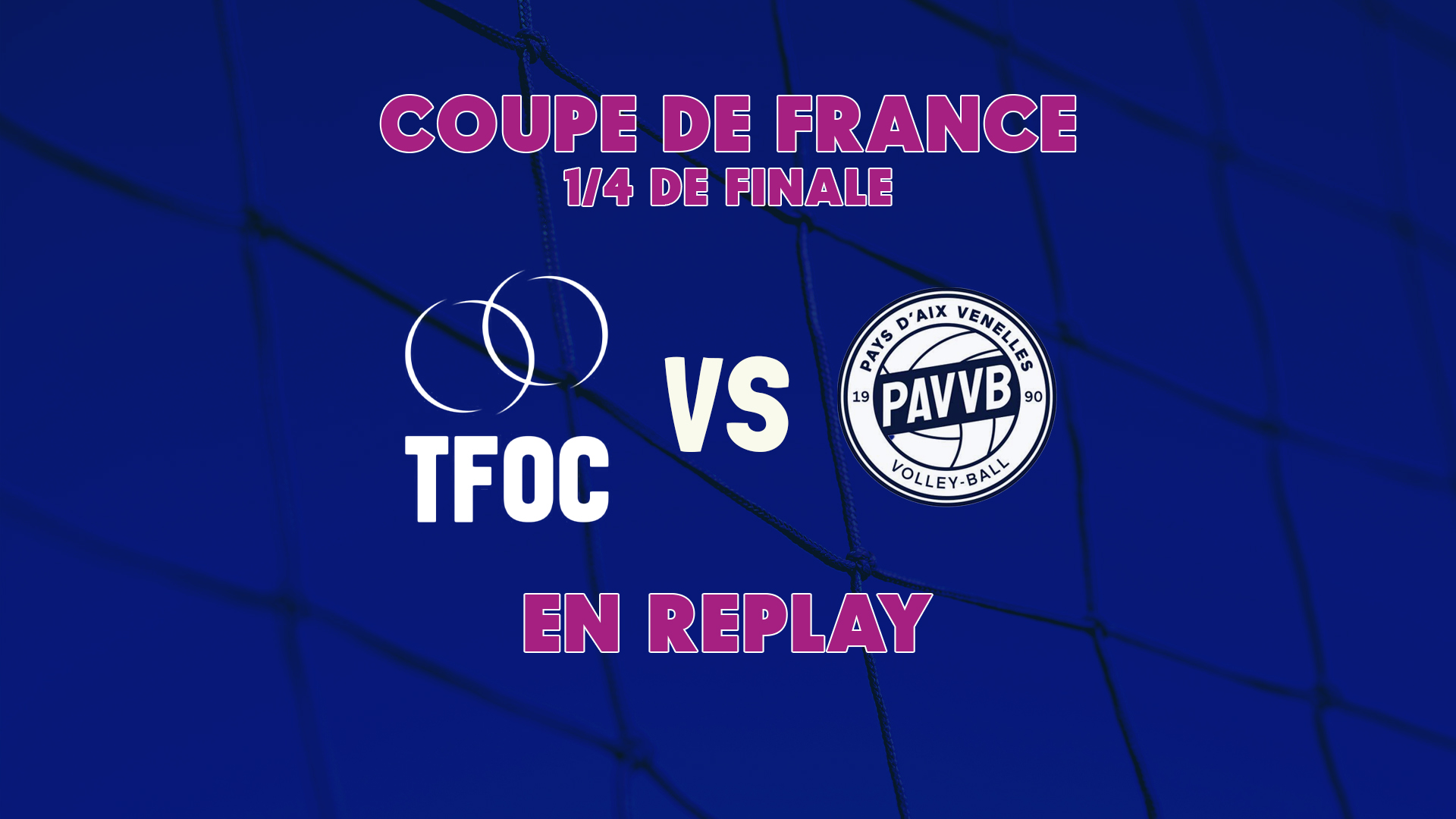 TFOC VolleyBall / PAVVB - Coupe de France - 11/02/2025