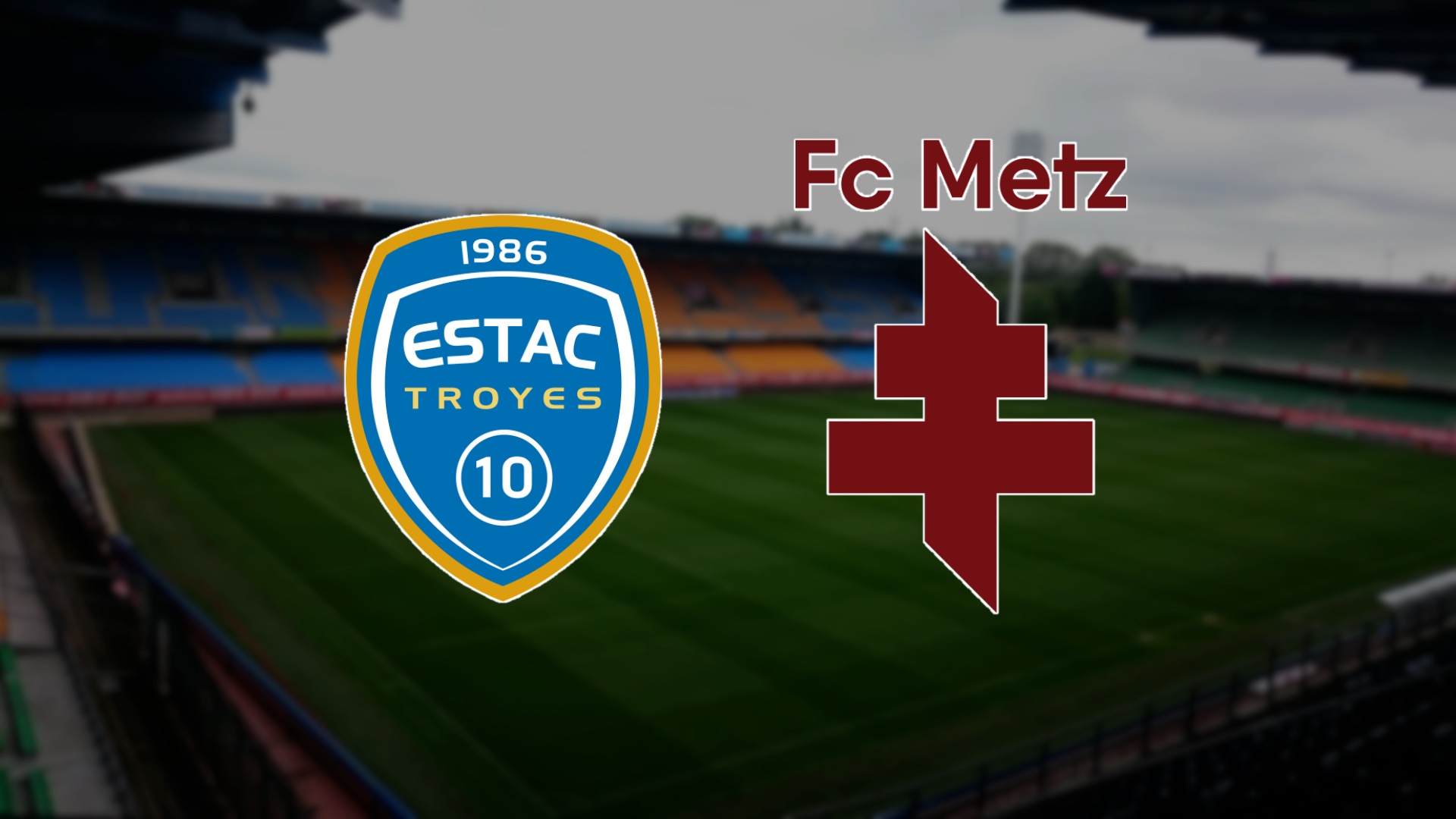 Le match ESTAC Troyes – FC Metz ne sera pas diffusé sur Moselle TV